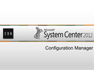 System Center Configuration Manager-The Most Popular System Center ...