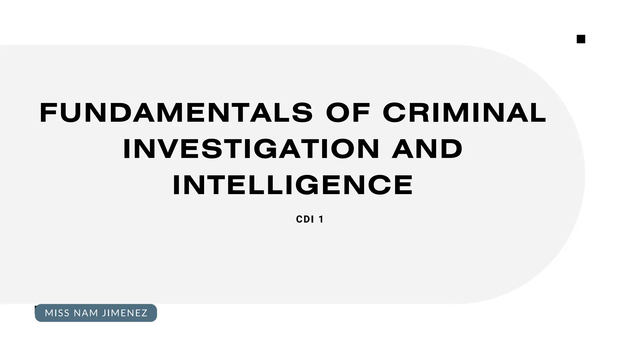 CDI INTRODUCTION TO CRIMINAL INVESTIGATION MODULE 1 | PDF