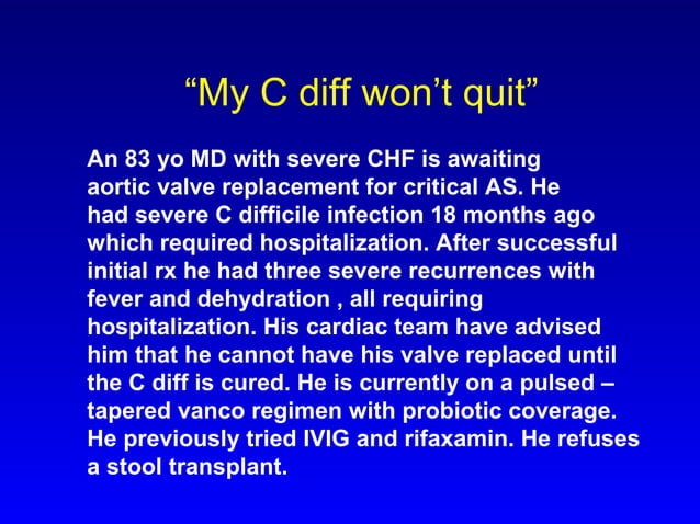 Clostridium difficile: C. diff is more difficult than ever ...