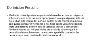 código de ética personal para realizar un estudio | PPTX