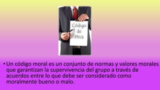 CÓDIGO MORAL. ÉTICA PERSONAL N° 5 .pptx