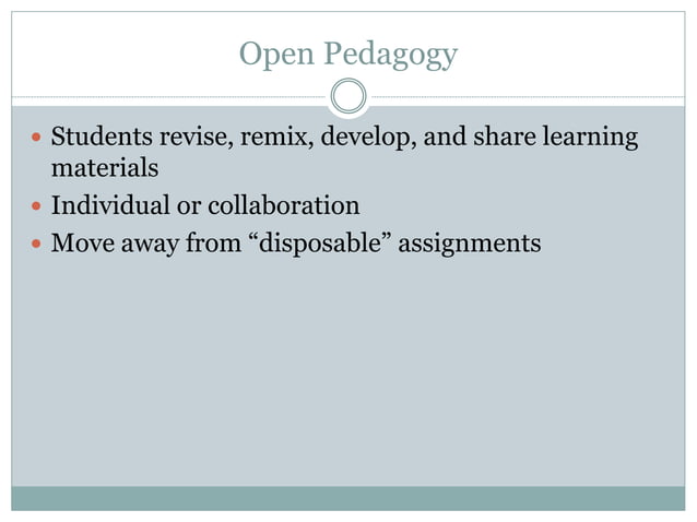 Course Design Institute - Open Pedagogy - Draft | PPT