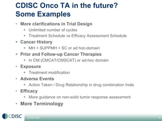 Therapeutic Area Standards – Reflections on Oncology standards and what ...