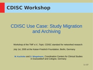 CDISC Use Case Workshop Archiving of Studies | PDF