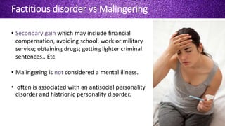Factitious disorder vs. Malingering | PPTX
