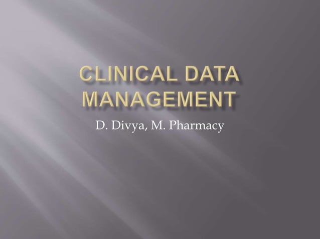 Clinical Data Management | PPTX | Databases | Computer Software and ...