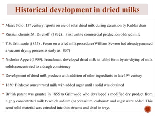 Condensed and Dried Milks: History Nutritive value and Legal standards.pptx