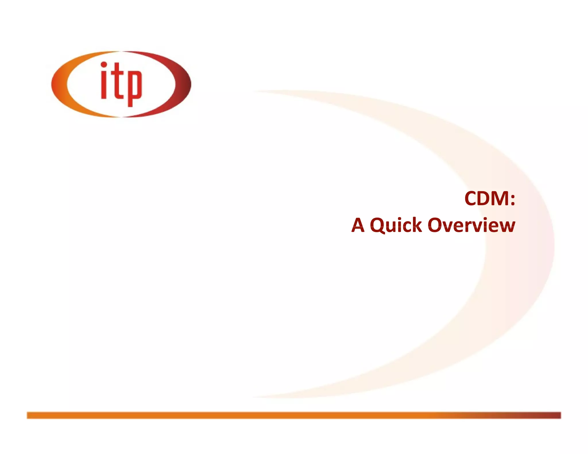 CDM - A Quick Overview | PDF