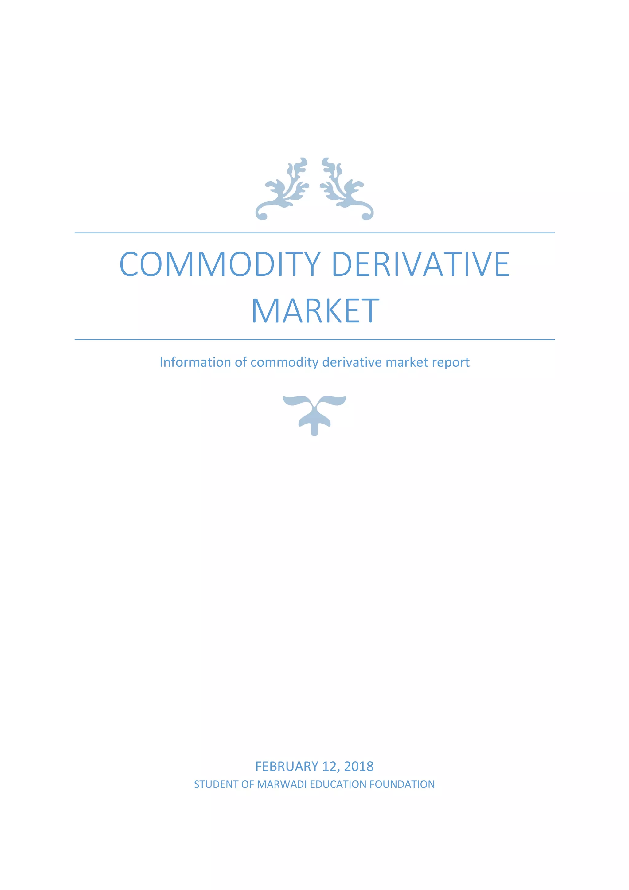 Commodity derivative market information report | PDF