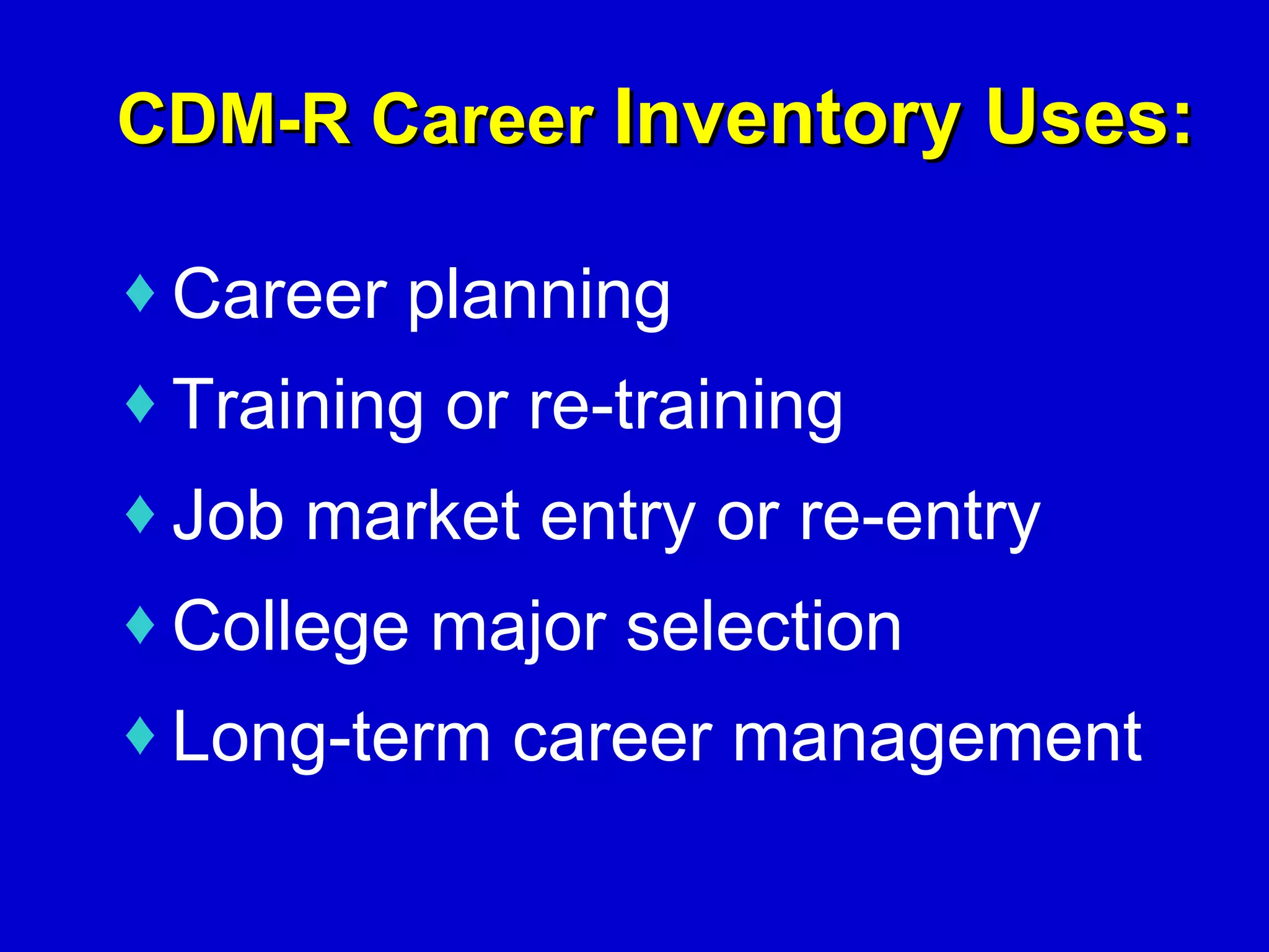 Using the New Web-based Career Decision Making (CDM) | PPT