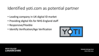 Digital ID cards at New College Lanarkshire | PPTX