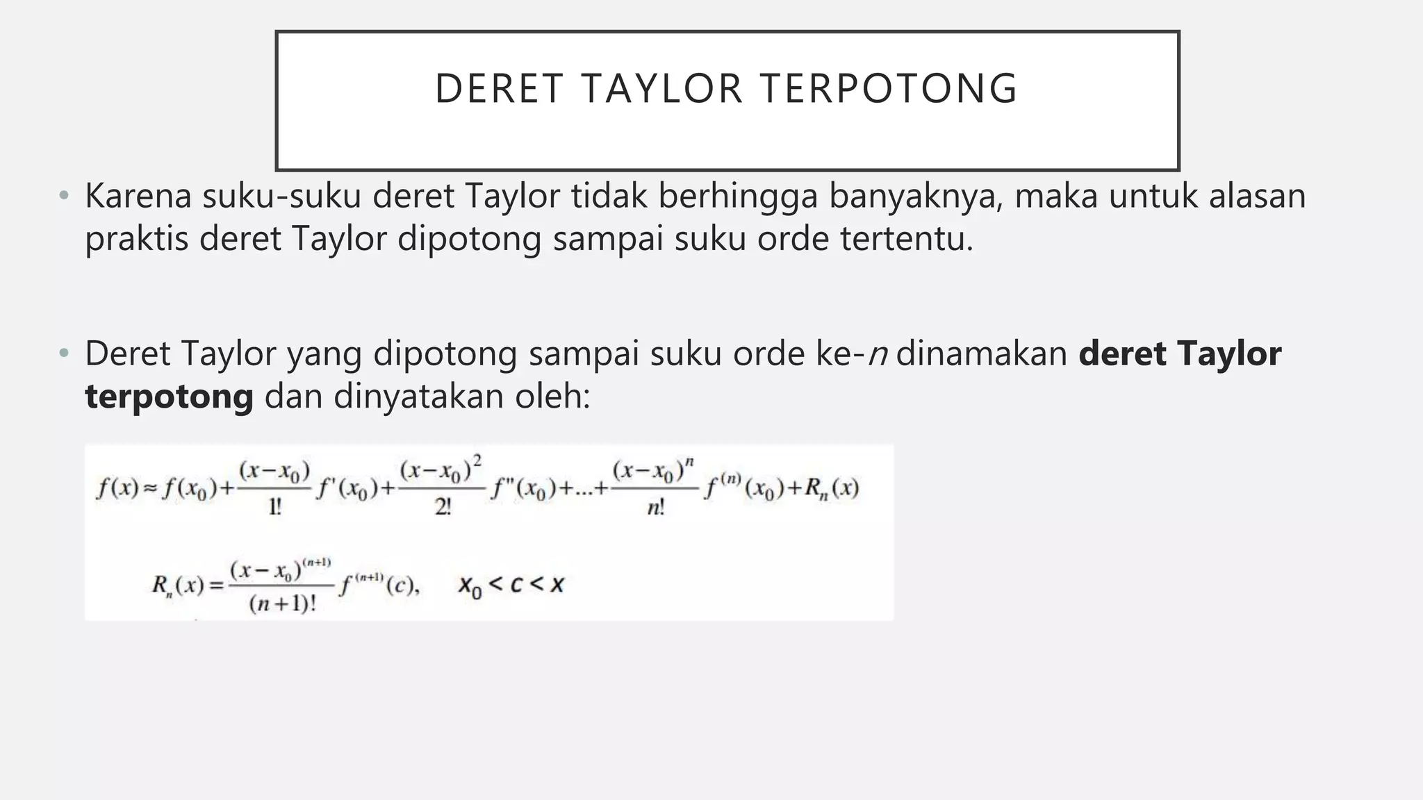Deret Taylor dan McLaurin | PPTX