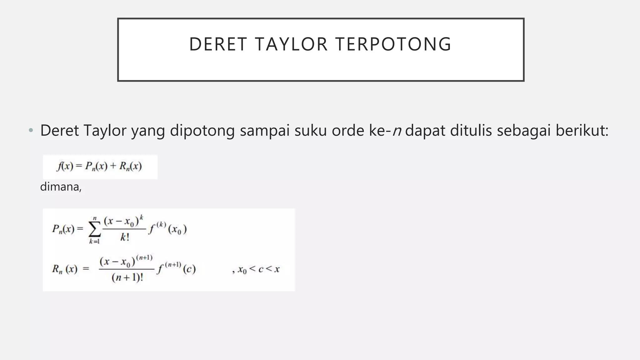 Deret Taylor dan McLaurin | PPTX