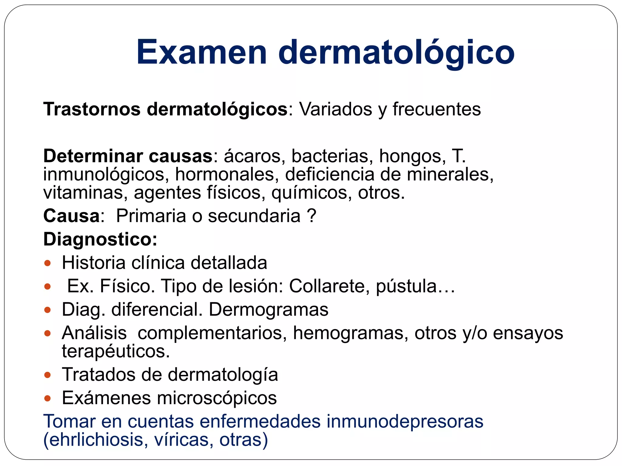 Examen dermatologico | PPTX