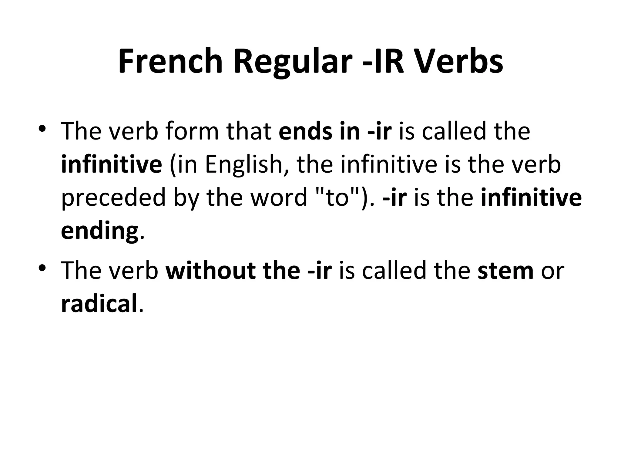 FRENCH: REGULAR VERBS IN ER RE IR- PRESENT TENSE | PPT