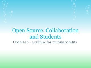 Open Source Collaboration And Students | PPT