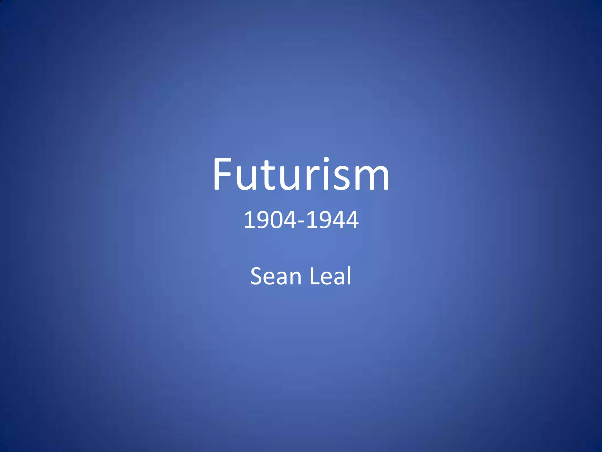 Futurism | PPT