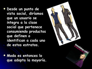 QUE ES MODA | PPT