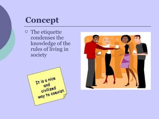 Basics of Etiquette | PPS