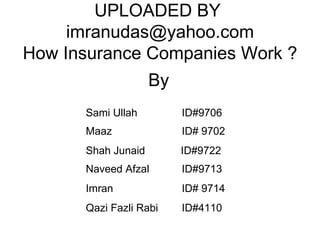 How Insurance Company works | PPT