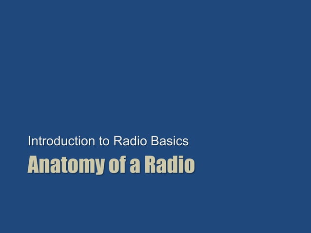Module 1: Intro to Radio Basics -- for Trainers | PPTX