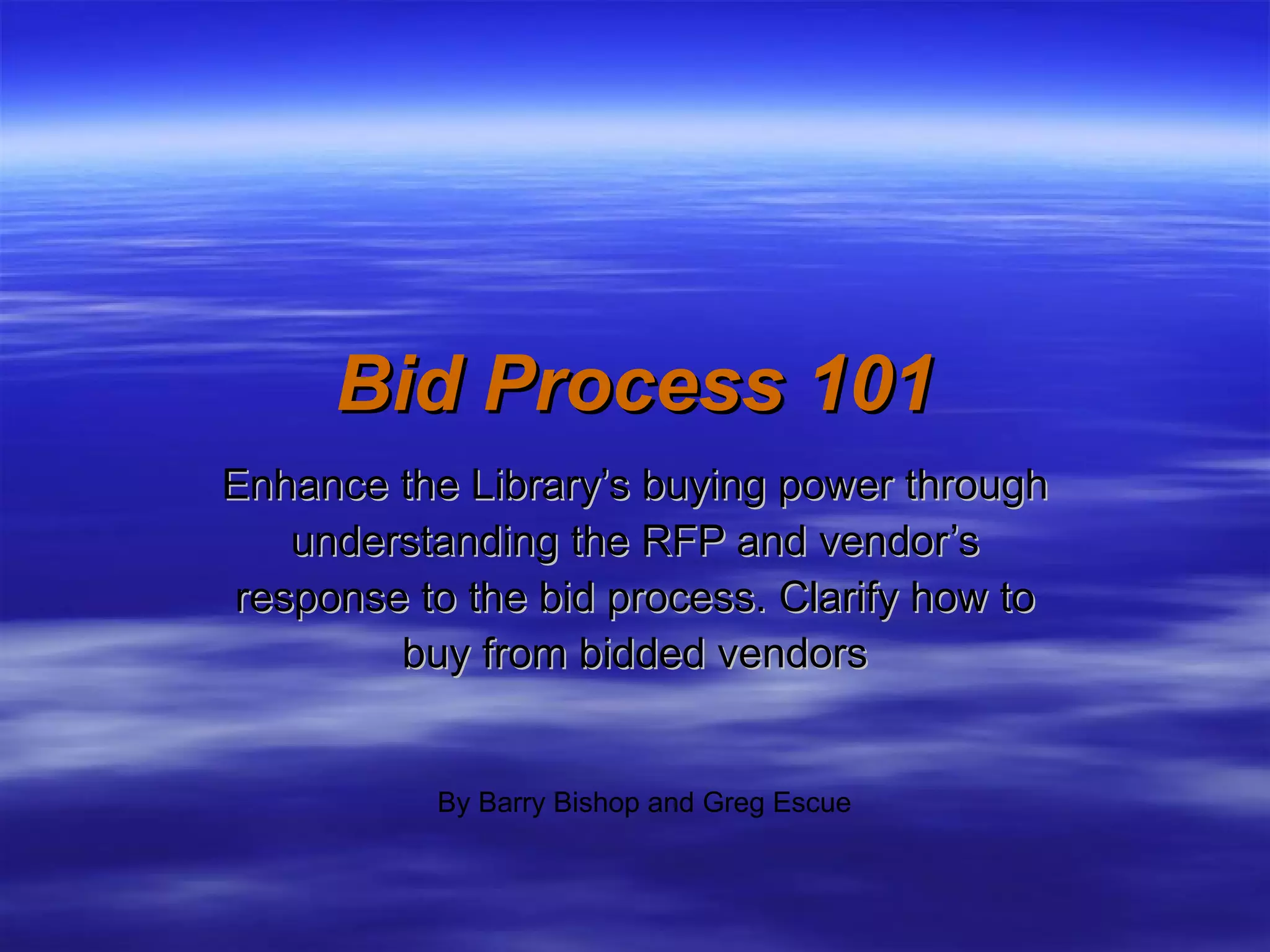 Bid Process 101 | PPT