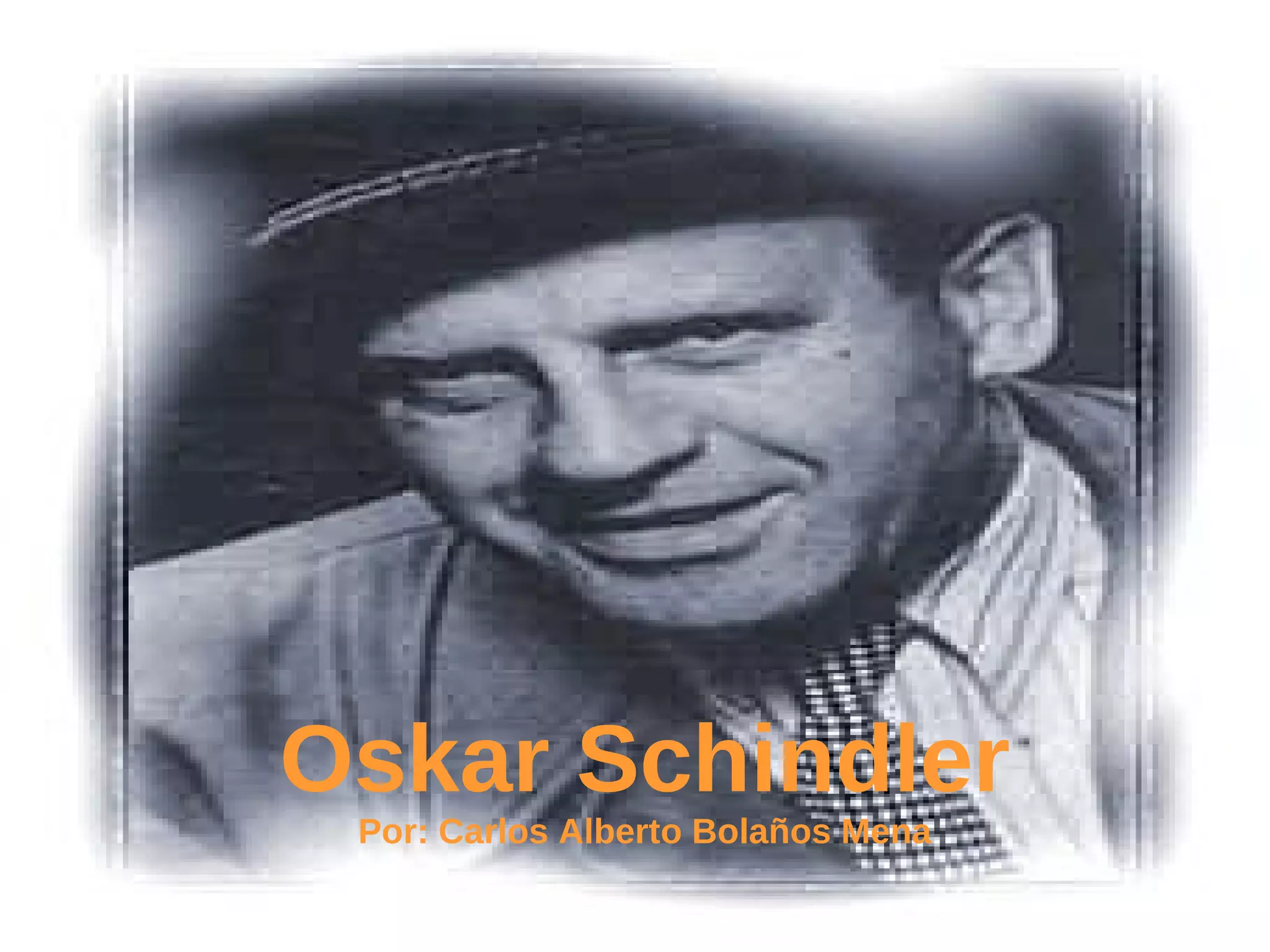 Oskar Schindler | PPT