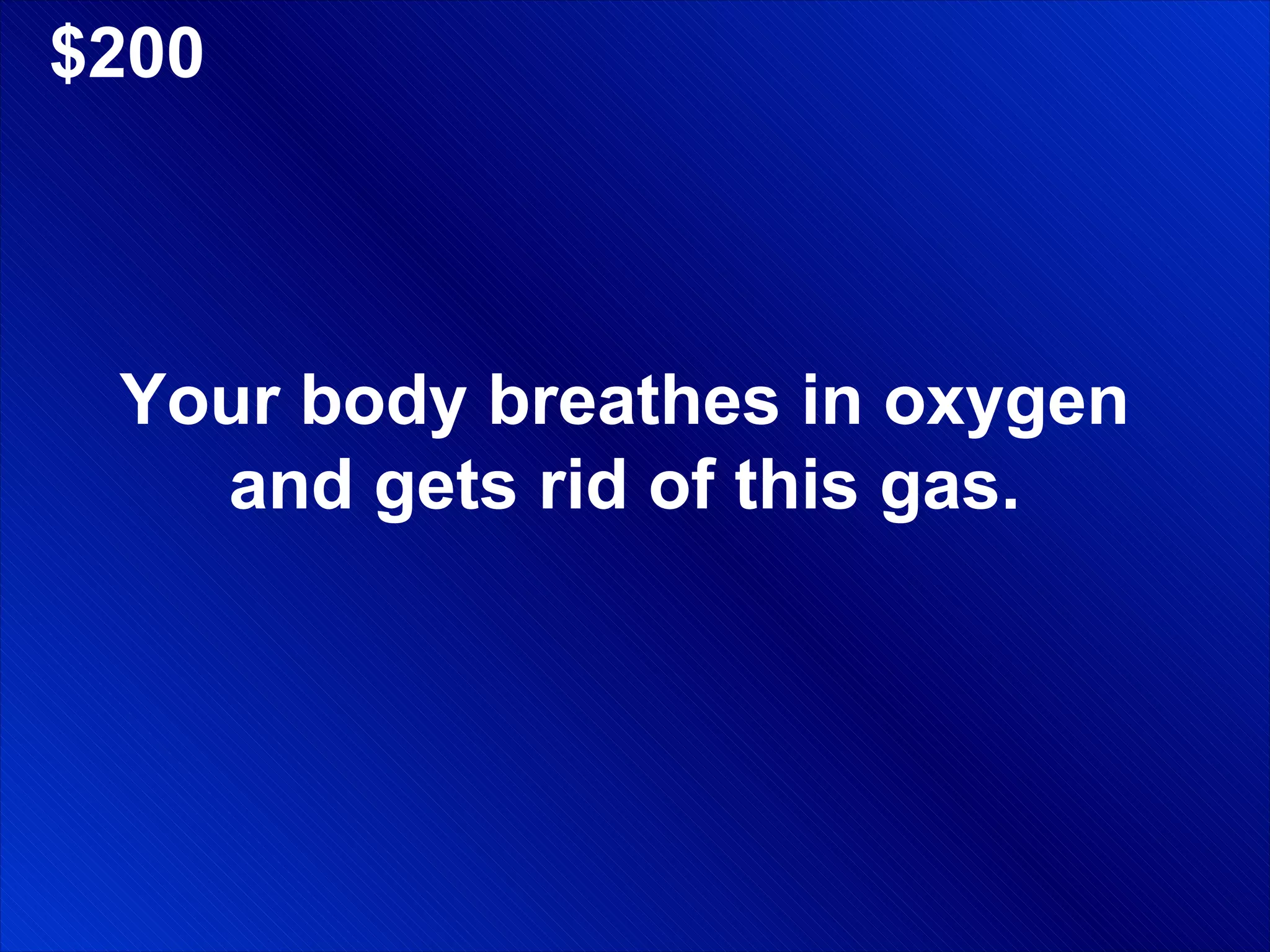 Human Body Jeopardy | PPT | Lung and Respiratory Health | Diseases and ...