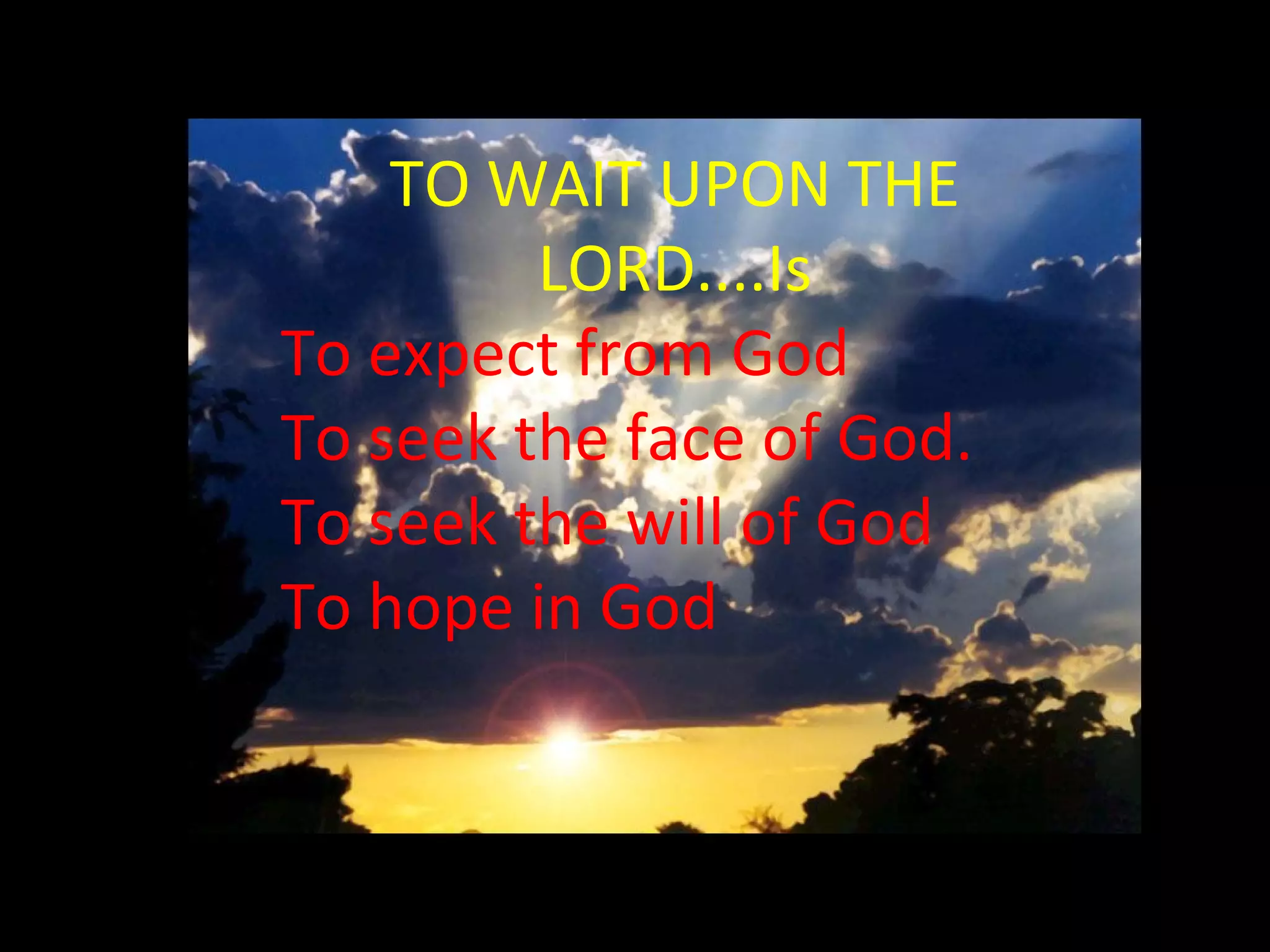 WAITING UPON THE LORD | PPT