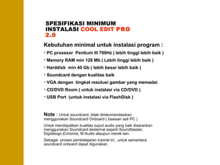 Tutorial Instalasi Cool Edit 2.0 | PPT