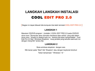 Tutorial Instalasi Cool Edit 2.0 | PPT