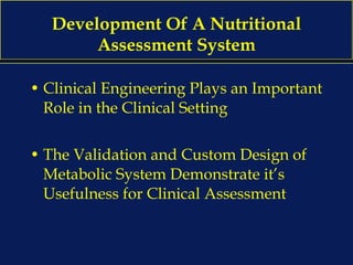 Development Of A Nutritional Assessment System For Ventilated Pediatric ...