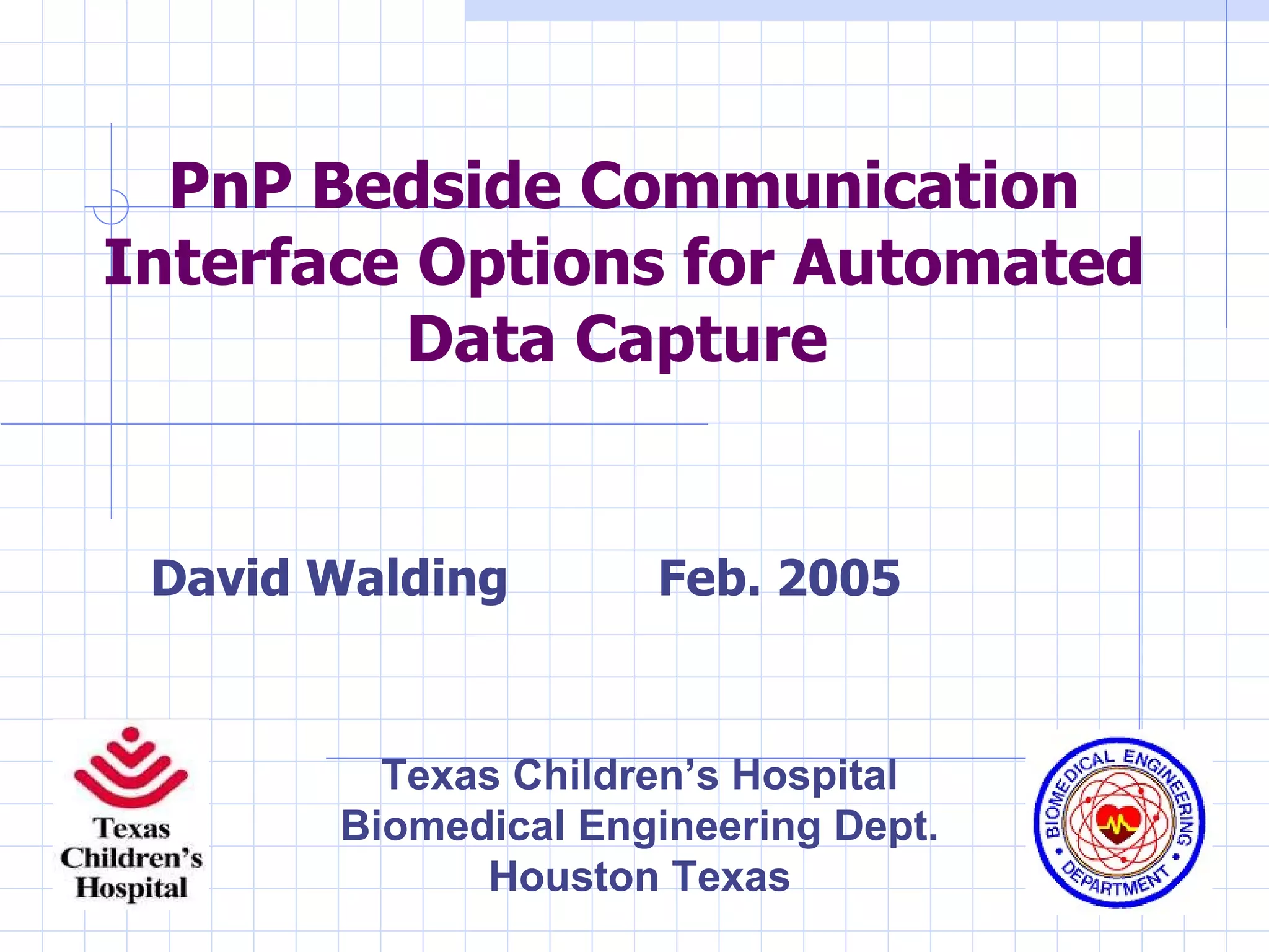 PnP Bedside Communication Interface Options for Automated Data Capture | PPT