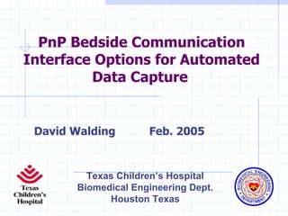 PnP Bedside Communication Interface Options for Automated Data Capture ...