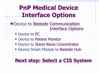 PnP Bedside Communication Interface Options for Automated Data Capture ...