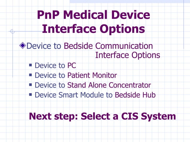 PnP Bedside Communication Interface Options for Automated Data Capture ...