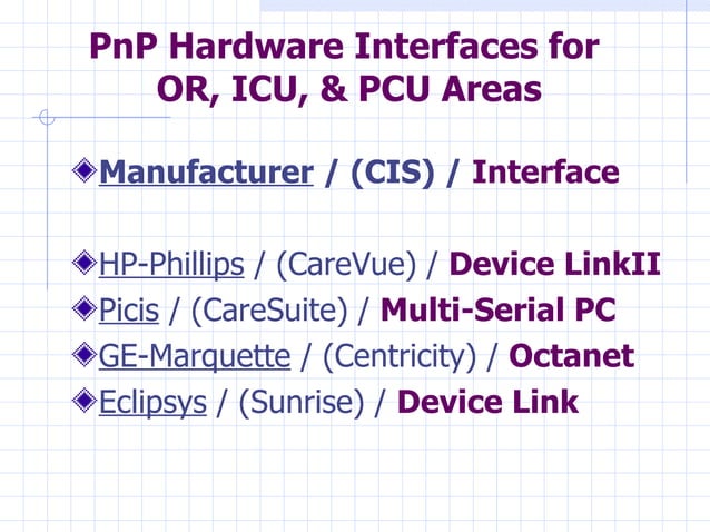 PnP Bedside Communication Interface Options for Automated Data Capture ...