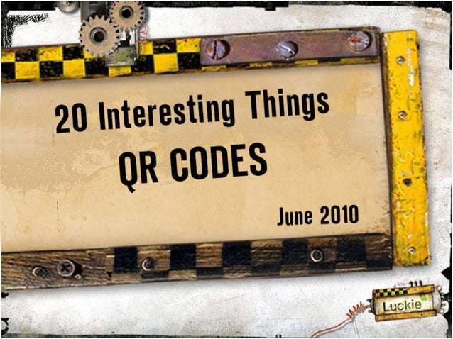 20 Interesting Things: QR Codes | PPT