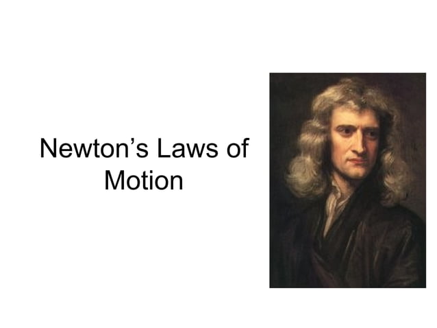Newton's Laws | PPT | Physics | Science