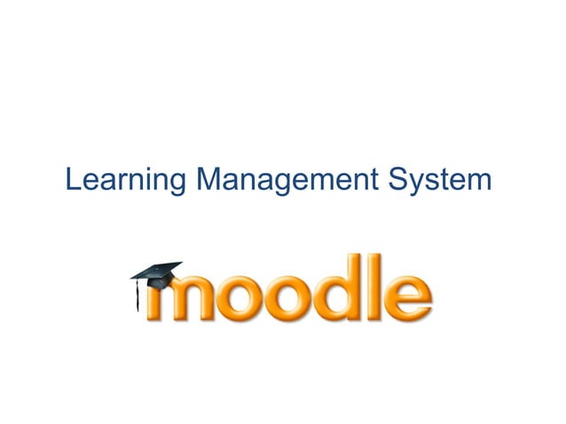 About LMS Moodle | PPT