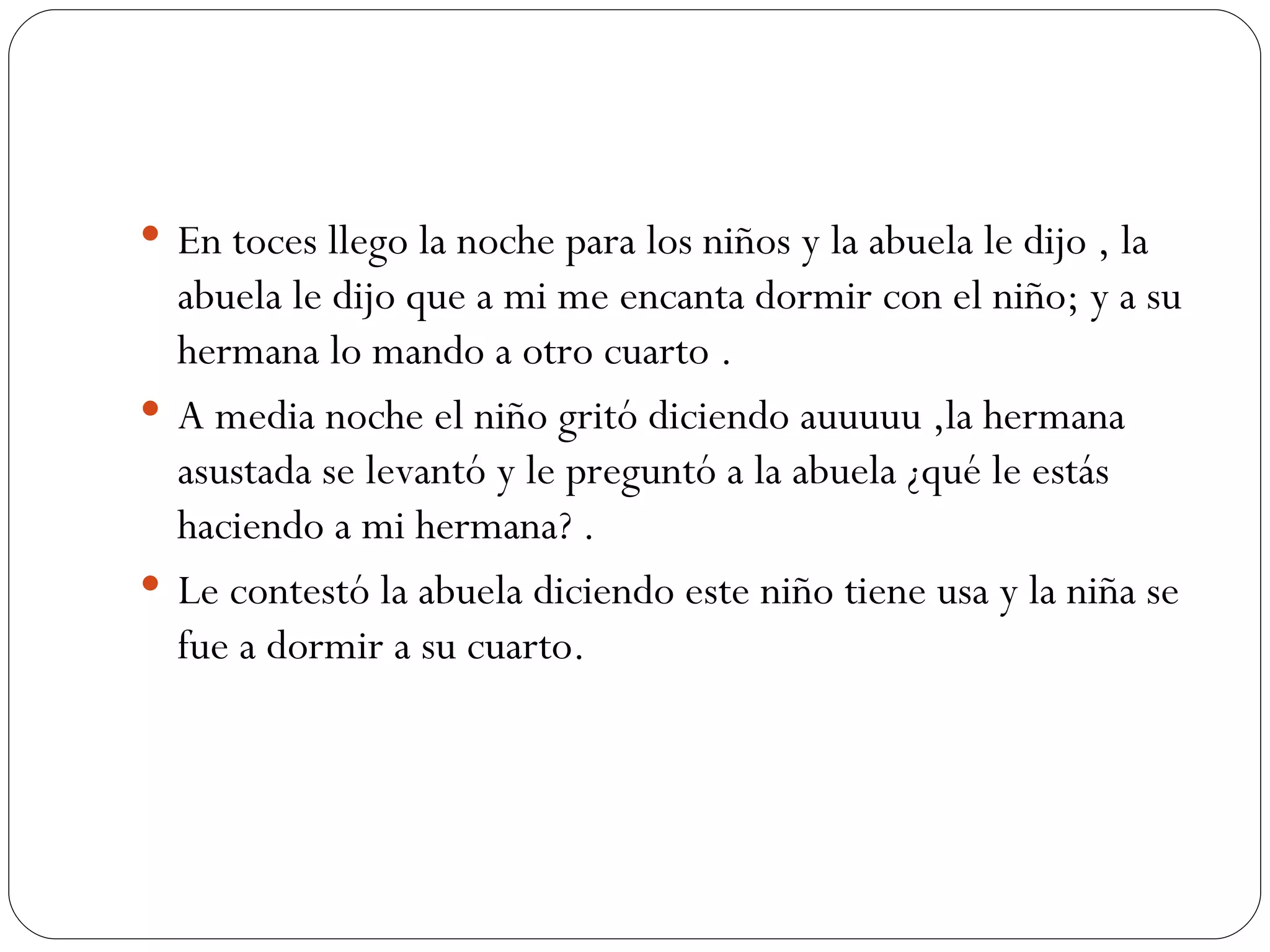 C:\Cuento de yanhuanca\"la ganchana" | PPT