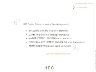 HOG Creative Concepts Company Profile | PPT