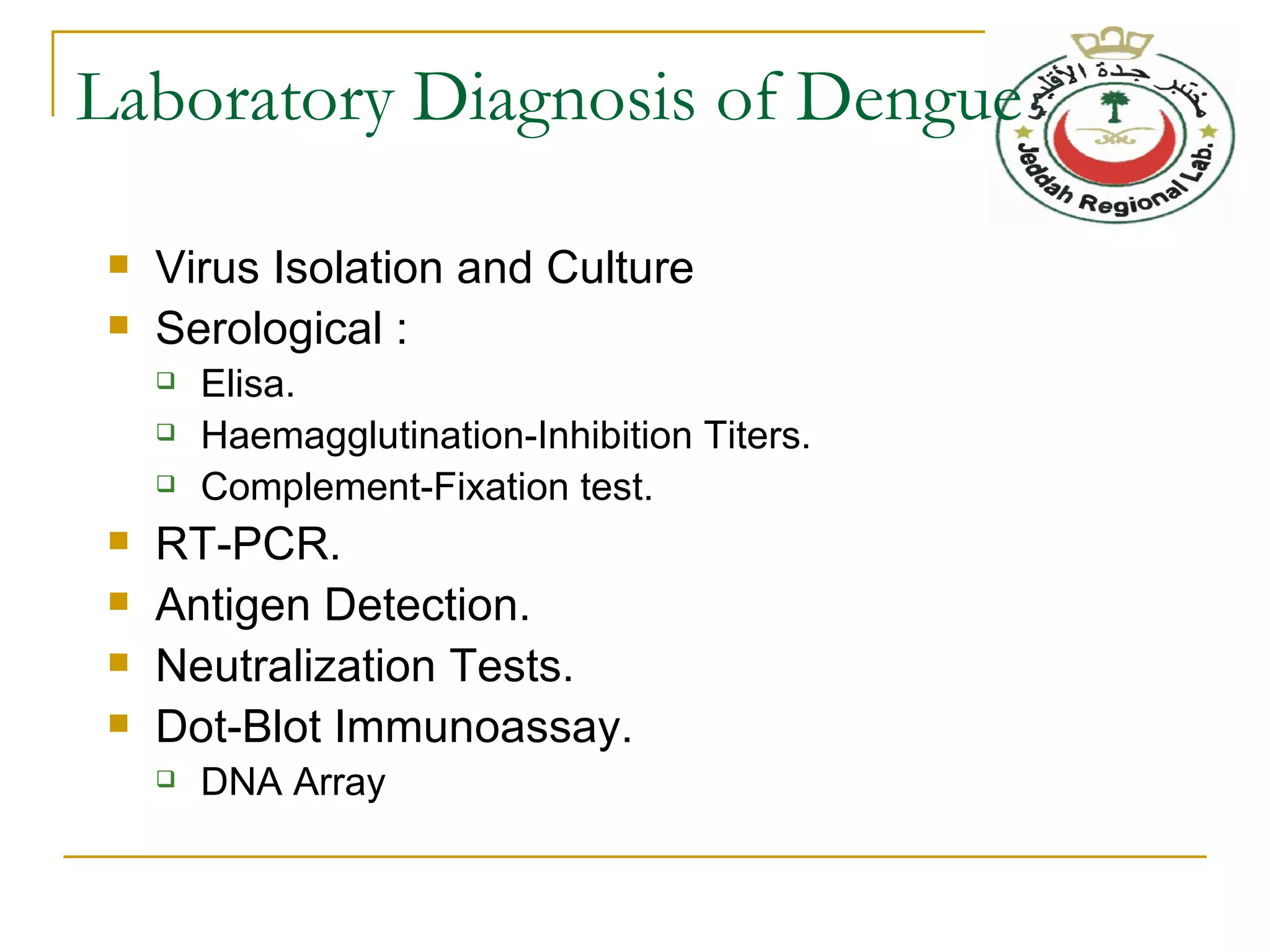 Laboratory investigation of dengue in Jeddah | PPT
