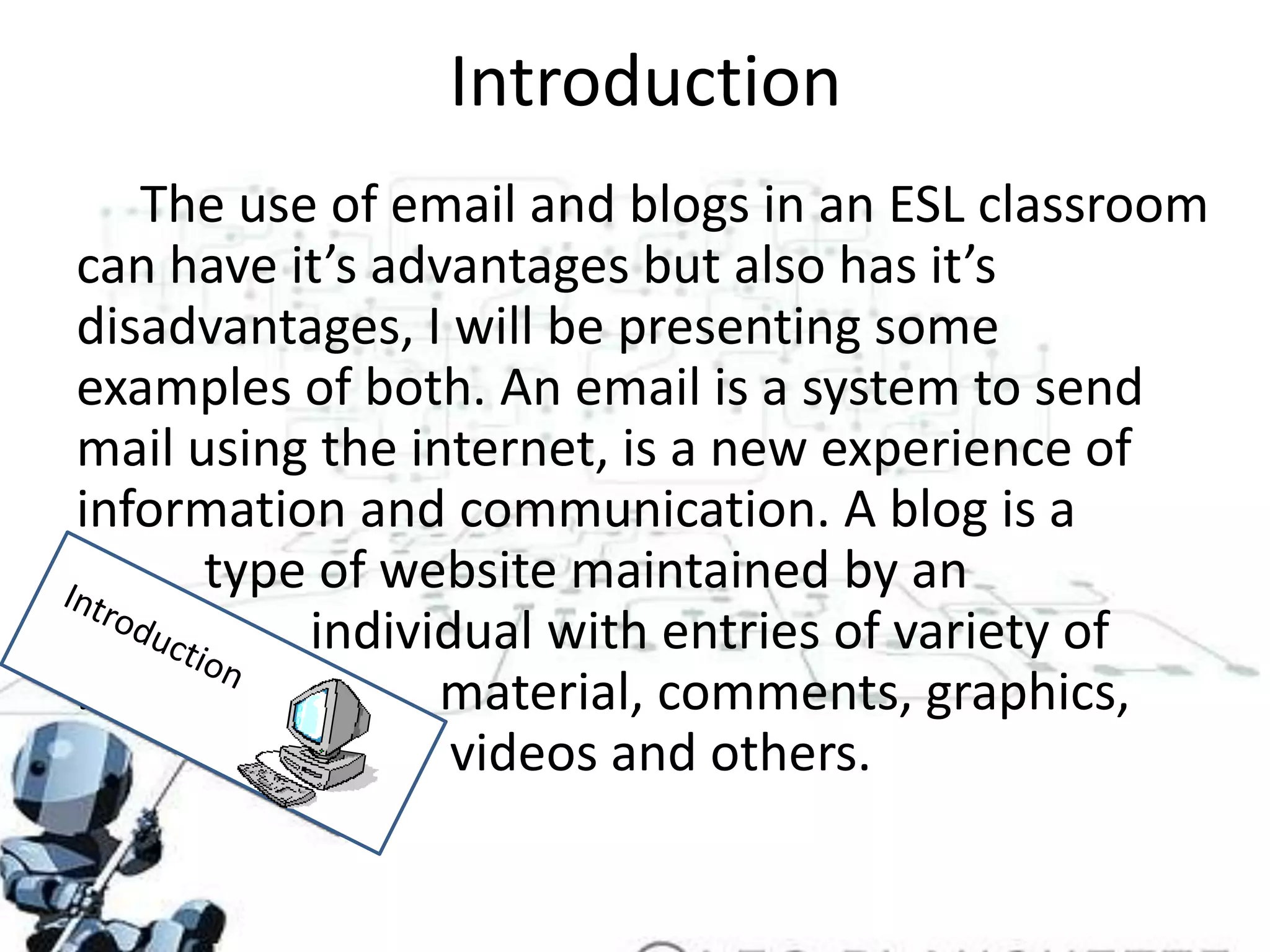 adavantages and disadvanteges in email and blogs | PPTX