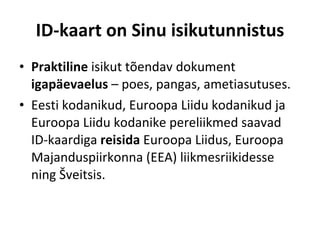 kuidas kasutada ID-kaarti | PPT