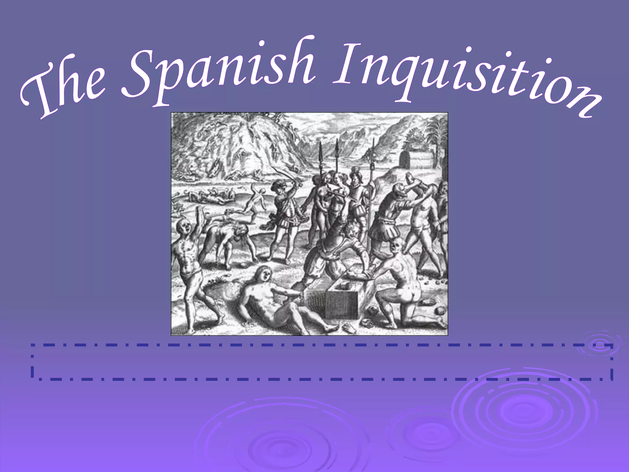 Spanish Inquisition | PPT