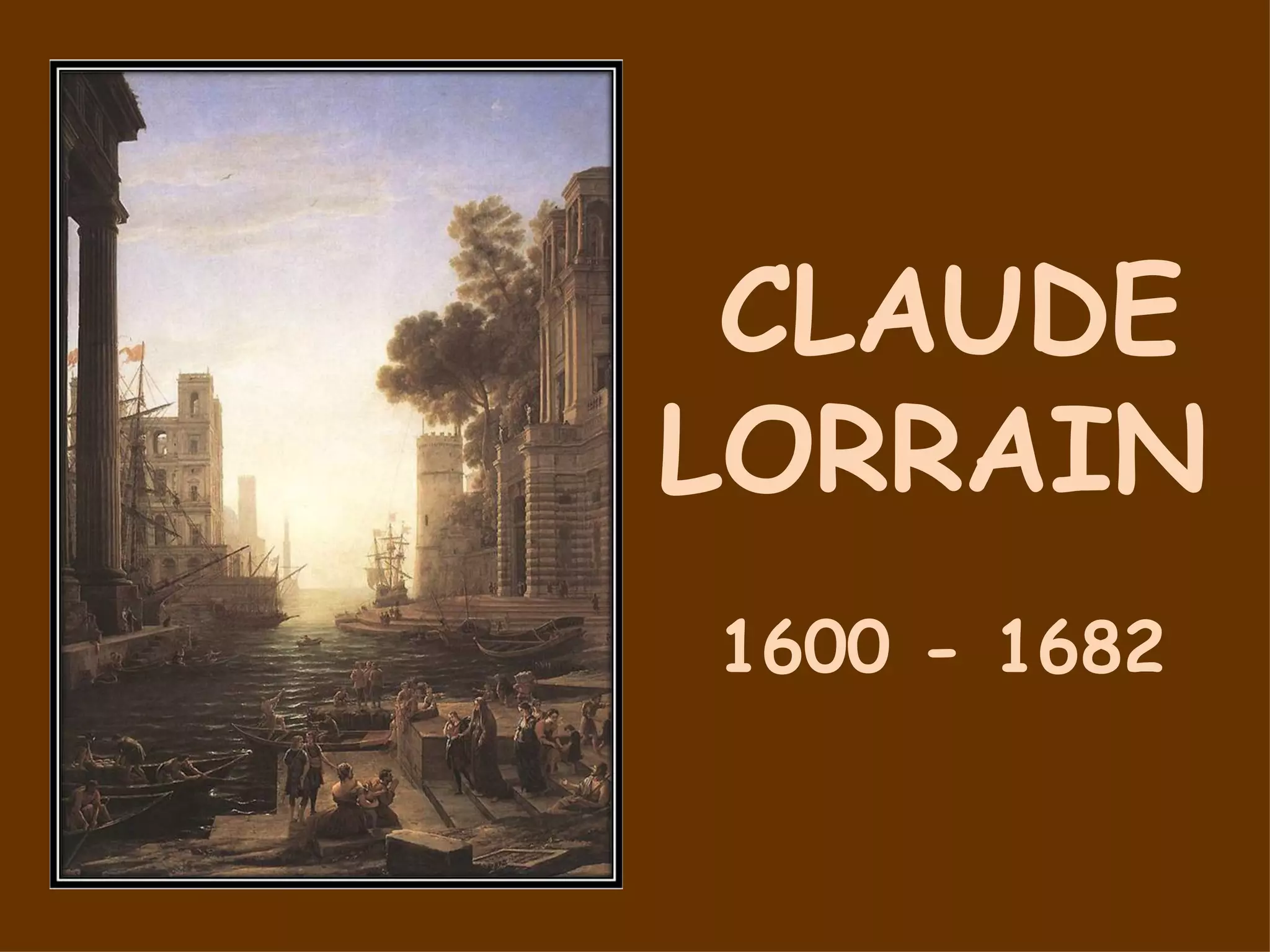 Claude Lorrain 1600 - 1682 | PPS | Fine Art