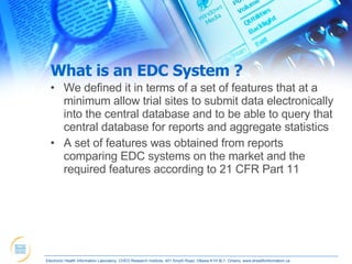 The Use of EDC in Canadian Clinical Trials | PPT | Technology & Computing
