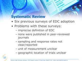 The Use of EDC in Canadian Clinical Trials | PPT | Technology & Computing