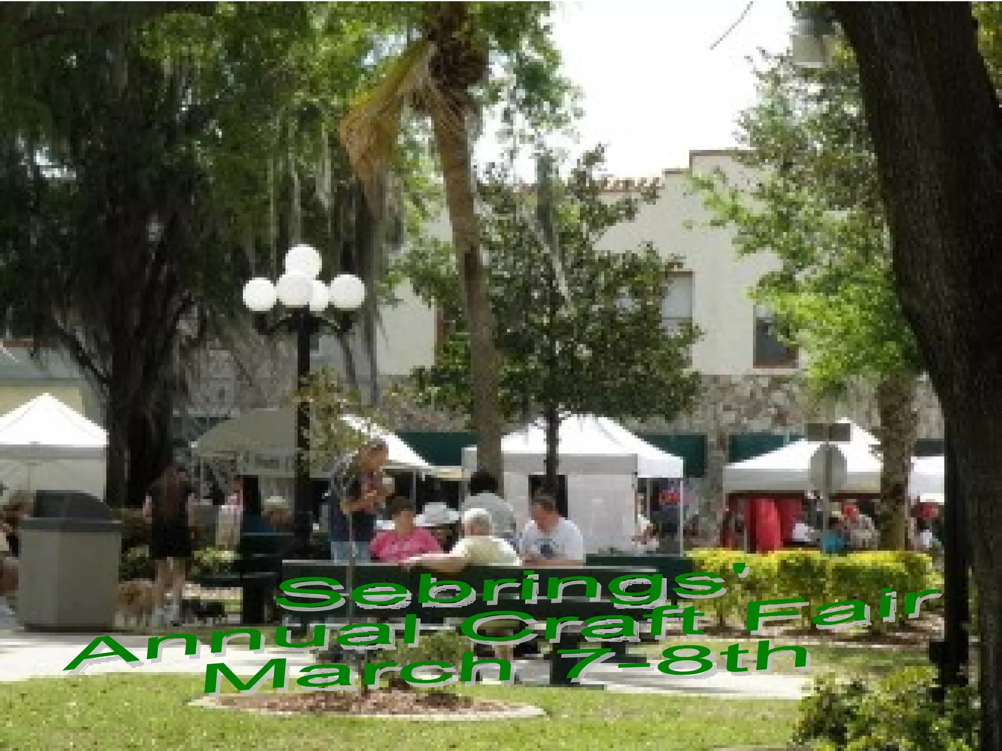 Highlands County Craft Show Sebring Fl | PPT